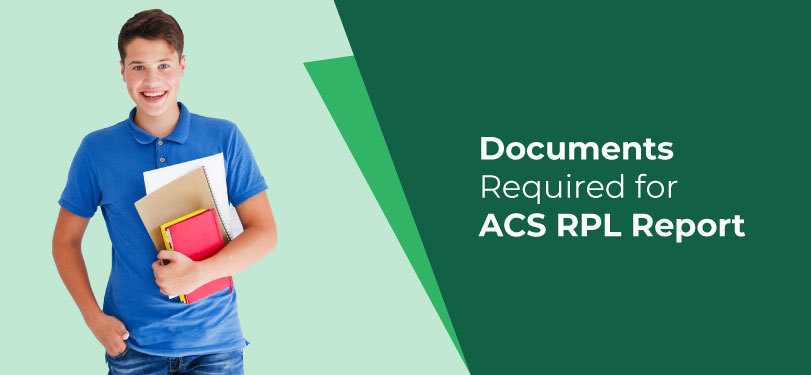 Documents required for ACS RPL Report